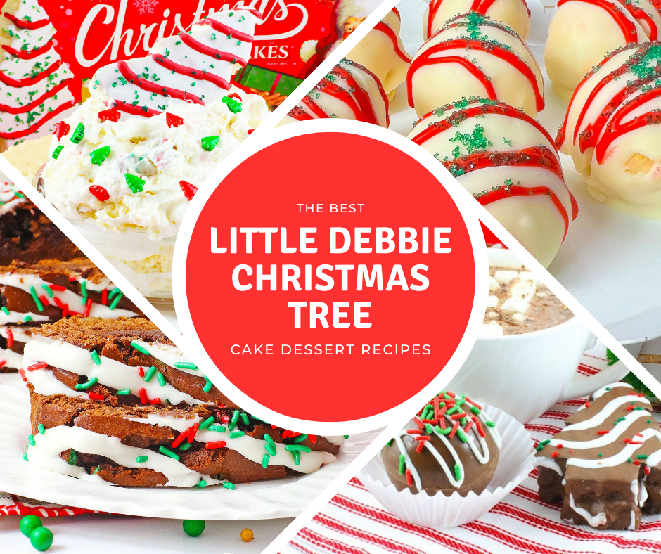 The Best Little Debbie Christmas Tree Cake Dessert Recipes
